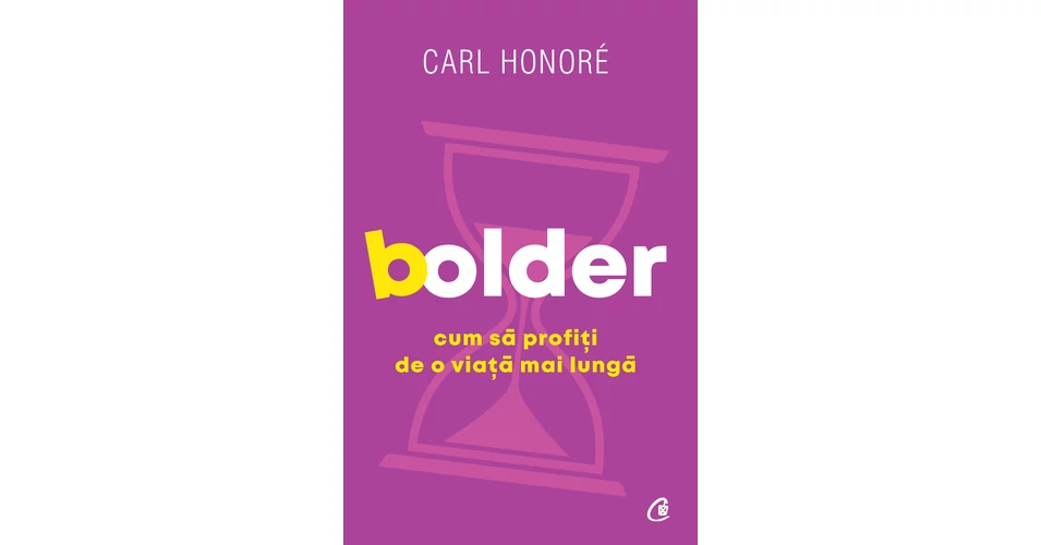 Bolder - Carl Honoré