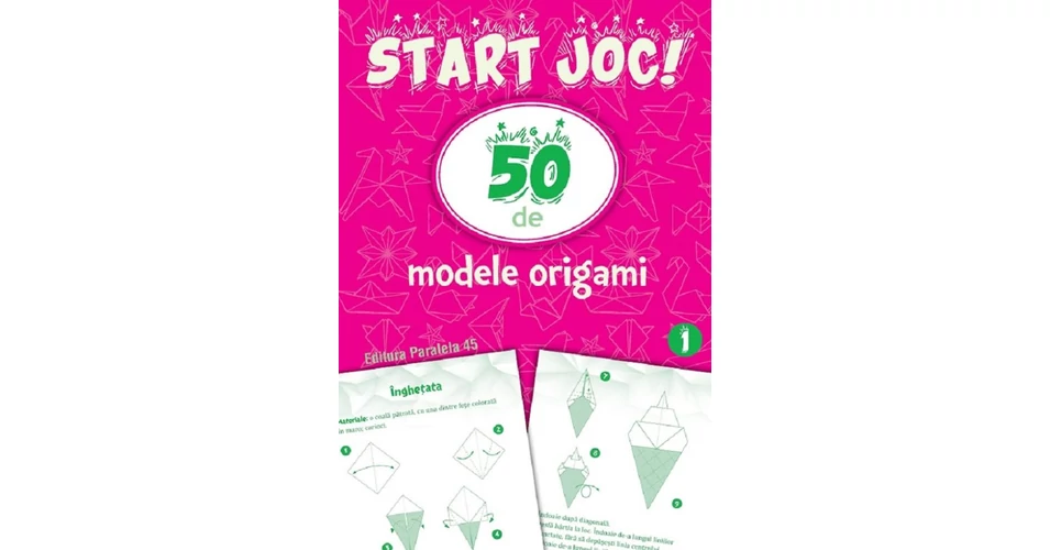 Start joc! 50 de modele origami (vol 1) - livrare in USA